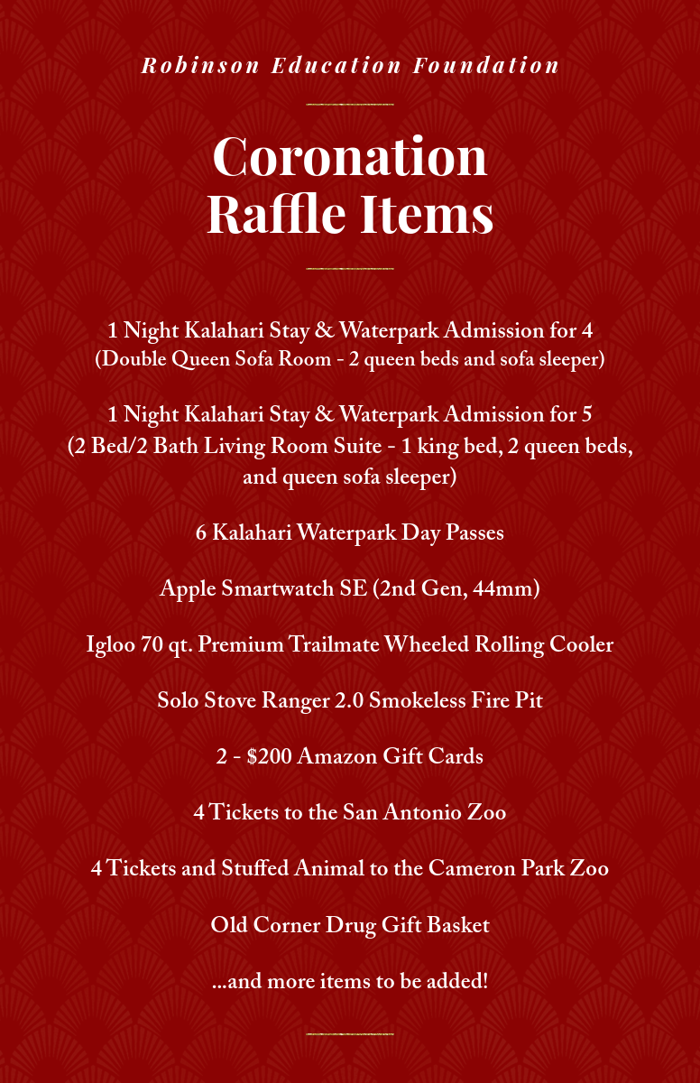 Robinson Education Foundation Coronation Raffle